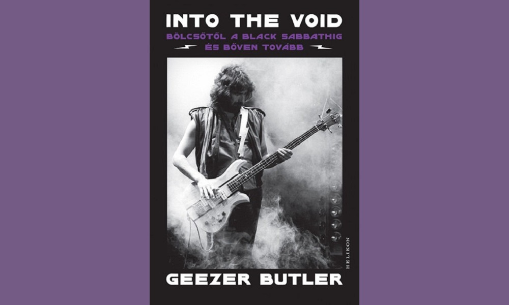 Geezer Butler: Into the Void - Utazás a Heavy Metal Mélyére - 1MUSIC